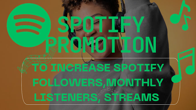 Increase spotify followers monthly listener streams spotify promotion ...