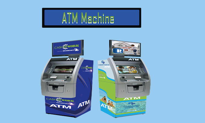 Design creative unique, amazing atm machine wrap by Mirzaasadg1 | Fiverr