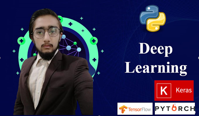Deep Learning Projects In Pytorch Tensorflow And Keras By H717i1 Fiverr 7422