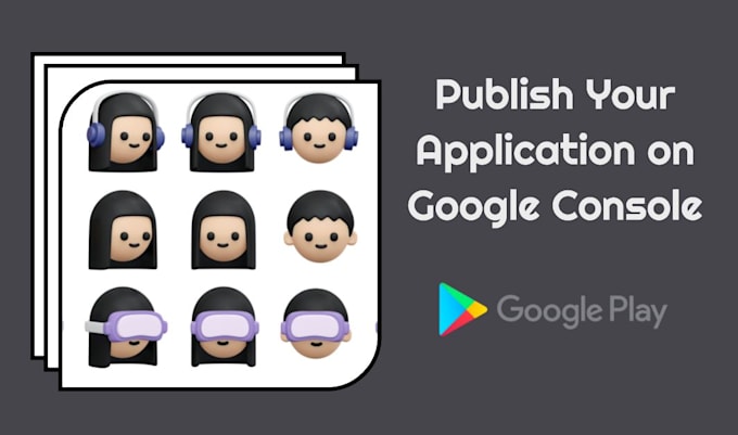 Publish application on google play consoole by Ahmadchaudharyy | Fiverr