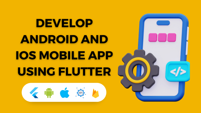 Develop Android And Ios Mobile App Using Flutter By Falibilal Fiverr