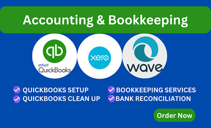 Organize quickbooks online bookkeeping xero and wave by Fatimanoor675 | Fiverr