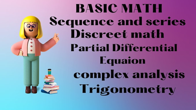 Tutoring calculus 123 linear algebra complex analysis topology group ...
