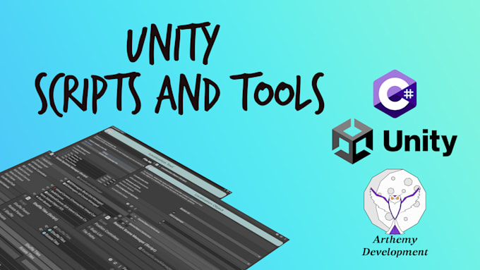 Code any script or tool you may need in unity 3d by Arthemy | Fiverr