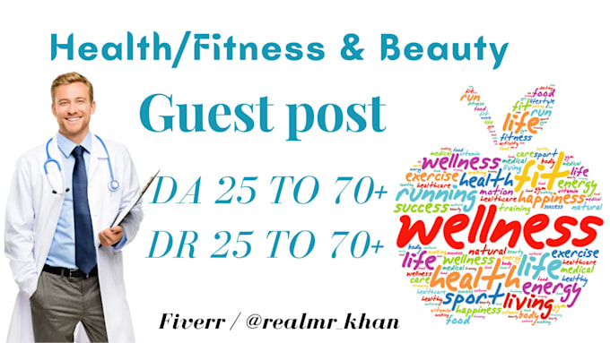 Publish your impactful health guest post for wider reach by Realmr_khan ...