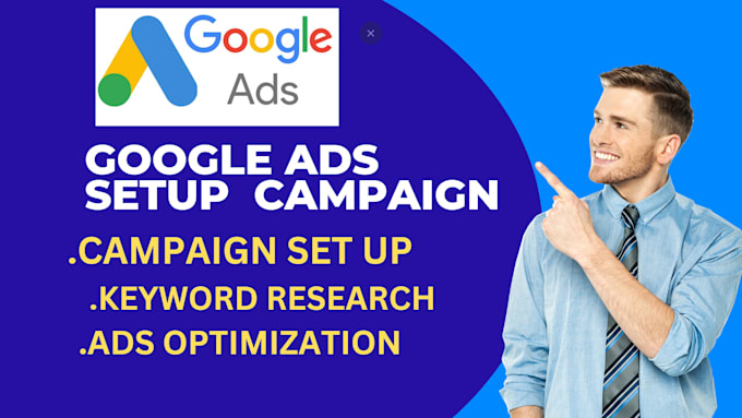 Set up, manage and optimise your google ads ppc campaign by Siam_hasan890 | Fiverr