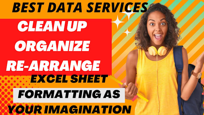 Do Excel Data Cleaning And Formatting Rearrange With Accuracy By