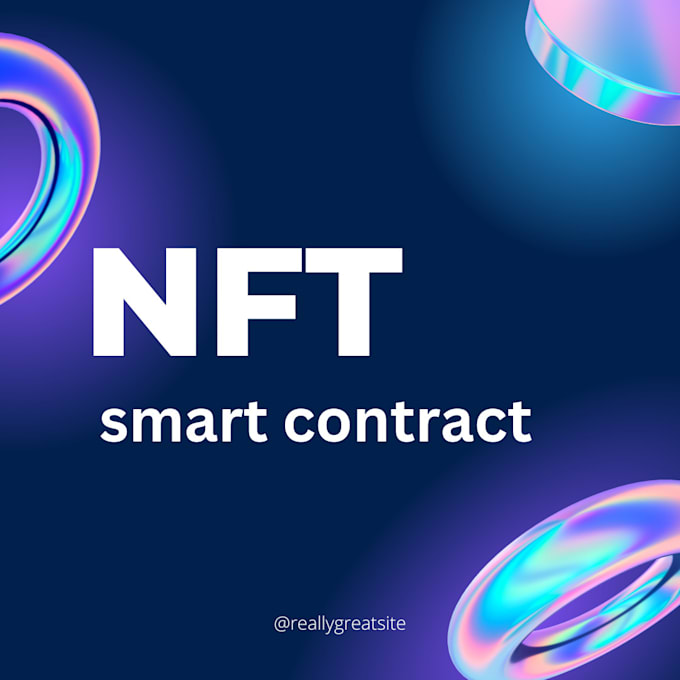Create an nft smart contract for ethereum blockchain by Arslanmajeed804 ...