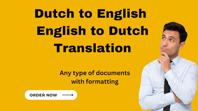 Do dutch to english translation, perfect, professional and accurate by ...
