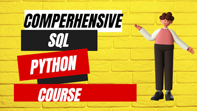Help you to get mastered in sql and python with real time examples by ...