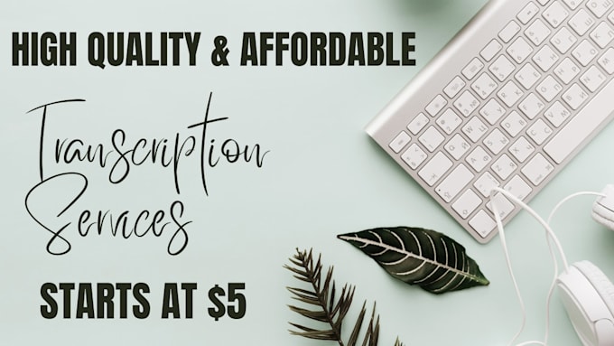 Provide fast and accurate transcription service by Angela_m20 | Fiverr