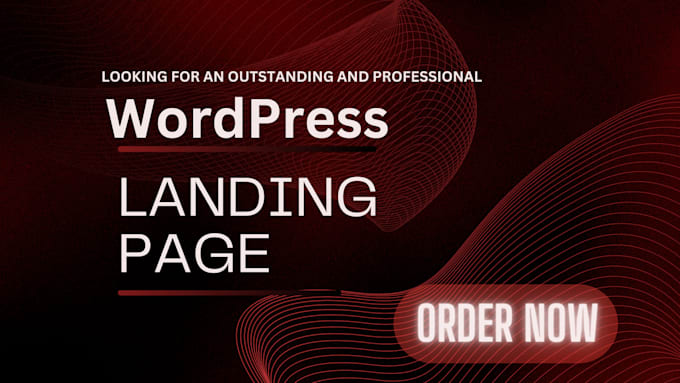 Design a unique wordpress landing page according to your specifications ...