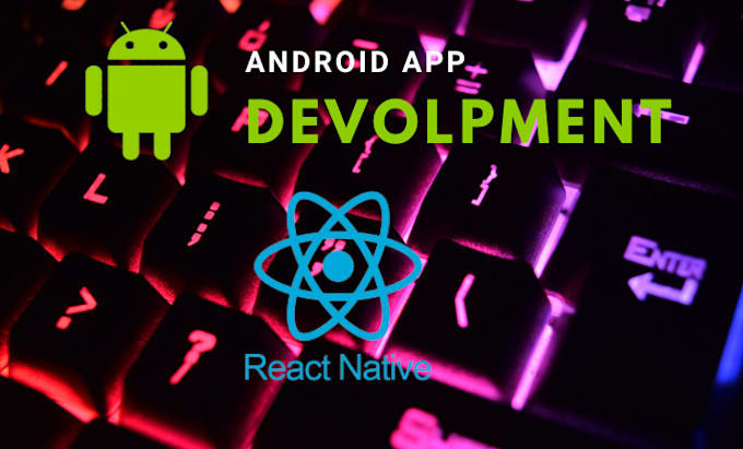 Develop Android Apps Using React Native By Zeeshan 320 Fiverr