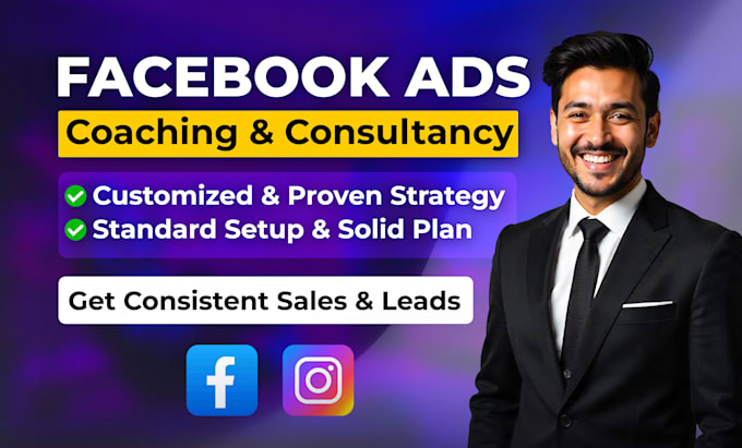 Be your expert facebook ads, instagram campaign coach, consultant and ...
