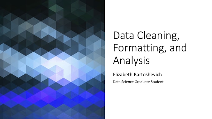 Clean and format data by Elizabeth_barto | Fiverr