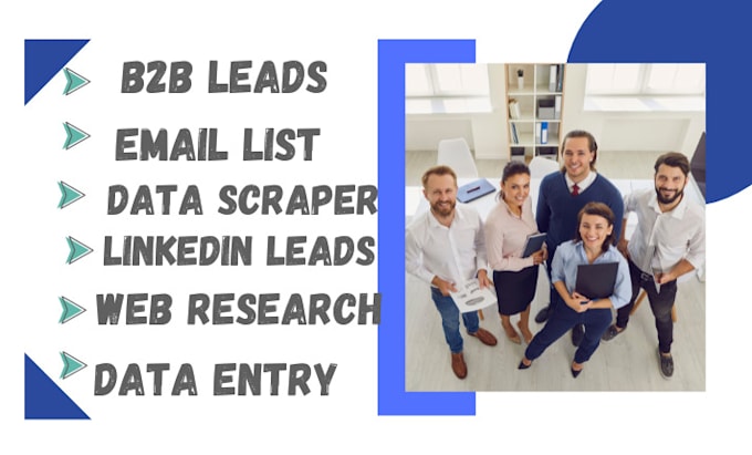Do highly targeted b2b linkedin lead generation and email list building by Lead_generate2 | Fiverr