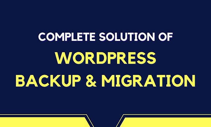 Do wordpress backup, migration, clone, or transfer the website to a new host by Developeremon10 ...