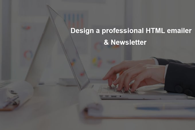 Create you a nice professional html email newsletter design for your ...