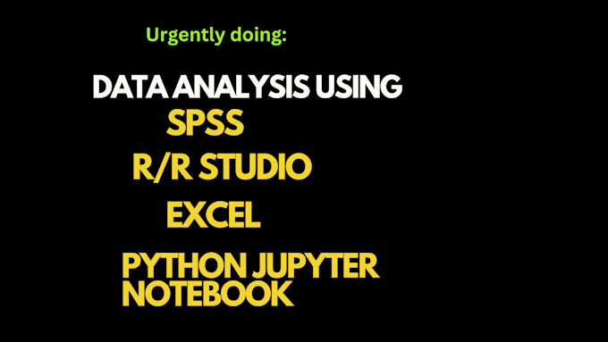 Do Statistical Data Analysis With Spss Rexcel And Python By Writerproguru Fiverr 2505