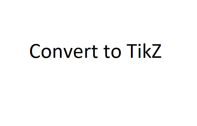 Convert your graphics, drawings and diagrams to tikz code for latex by ... Convert your graphics, drawings and diagrams to tikz code for latex by ...