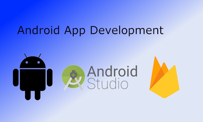 Build An Android App With Android Studio, Java And Firebase By Harisr1