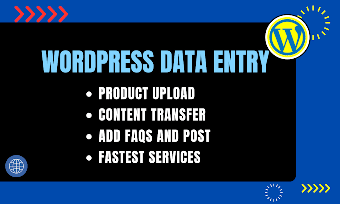 Do fast wordpress data entry and content upload by Wordpress_whiz1 | Fiverr