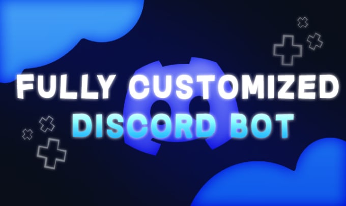 Create A Fully Customizable Discord Bot For Your Server By Nelvazz Fiverr