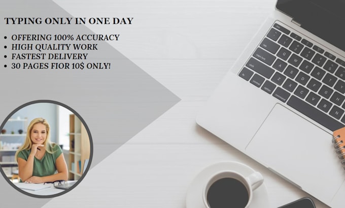 Do the fastest typing in one day, your typist by Musfirahmeh | Fiverr