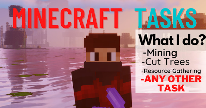Do minecraft tasks and gather resources for you by Iamdenis003 | Fiverr