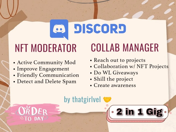 Be your discord chatter, discord moderator and discord collab manager ...