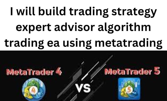 Build Trading Strategy Expert Advisor Algorithm Trading By