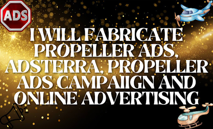 Fabricate propeller ads, adsterra, propeller ads campaign, online ...