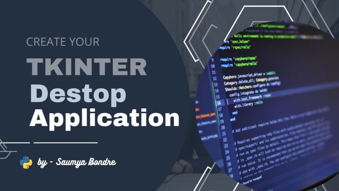 Make Python Tkinter Gui Desktop Application For You By Saumya Bondre Fiverr