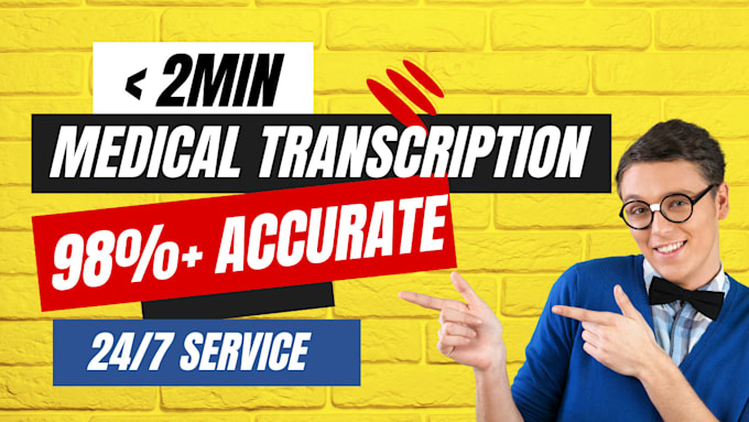 Do medical transcriptions in less than 2 minutes with 98 percent ...