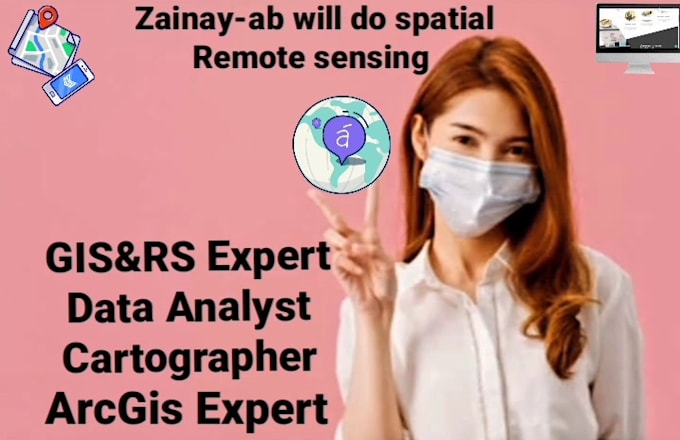 Do Professional Gis Spatial And Remote Sensing Mapping By Zainayab Fiverr 