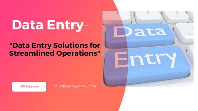 Data entry solutions for streamlined operations by Saimsaeed630 | Fiverr
