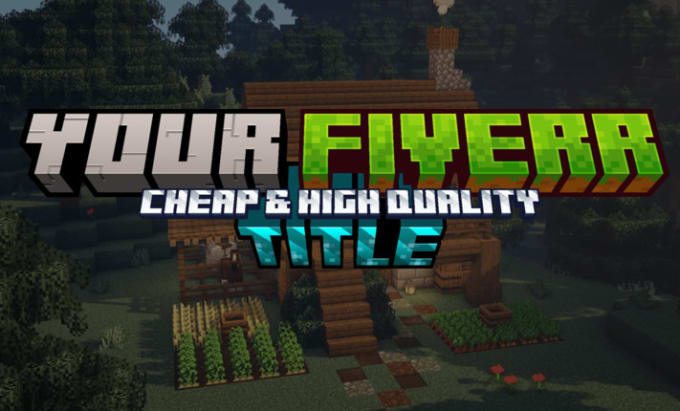 Create an awesome styled custom minecraft title by Aike6l | Fiverr