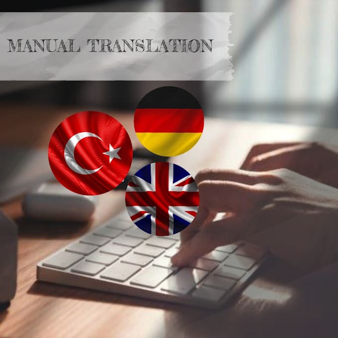 English, turkish and german translation by Nanfeng7 | Fiverr