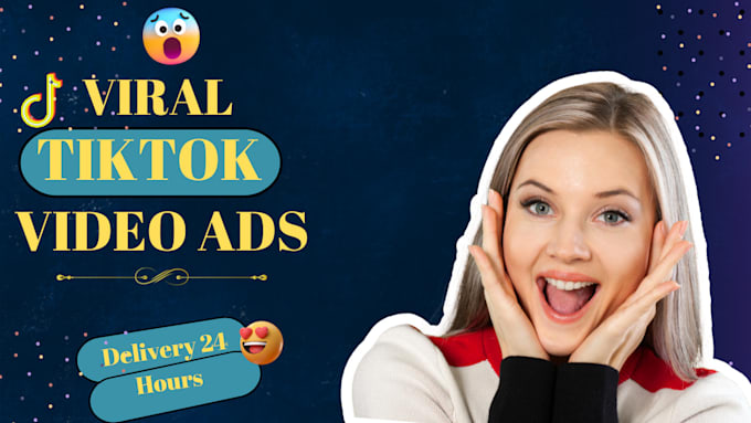Create Viral Tiktok Dropshipping Ads And Tiktok Video Ads By Haiqa