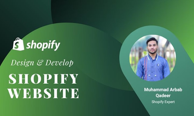 Design and develop a custom shopify website by Arbabqadeer118 | Fiverr