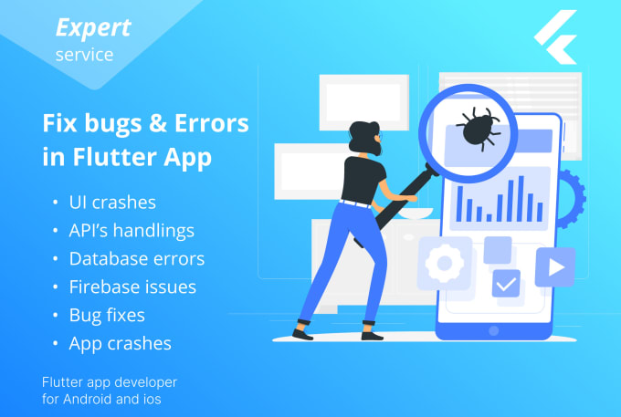Debug And Fix Bugs Or Errors In Your Flutter App Android Or Ios App By Fawadshah103 Fiverr