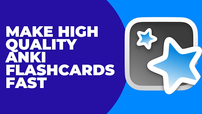 Make intelligent anki flashcards fast by Maxzug2 | Fiverr