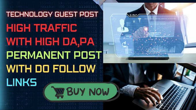 Technology guest post with high traffic da,pa by Guestpostbackli | Fiverr