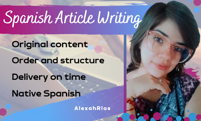 Write spanish articles and any kind text by Alexahrios | Fiverr
