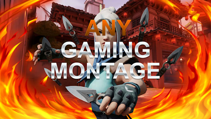 Gaming montage video valorant warzone overwatch cod by Renarchi | Fiverr