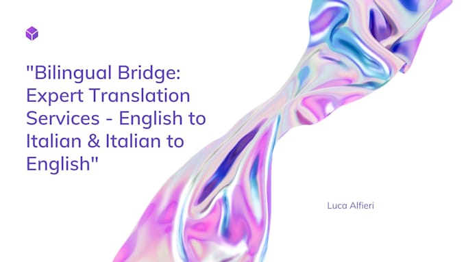 Bilingual bridge expert translation english to italian and italian to ...