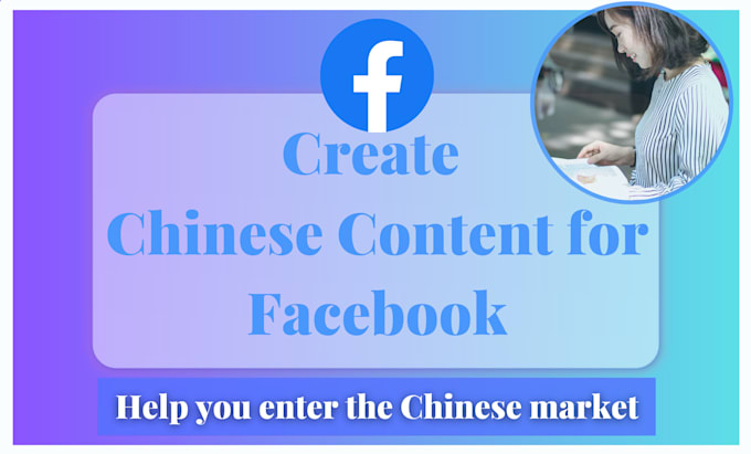 Create chinese content for your facebook by Superlady_asia | Fiverr