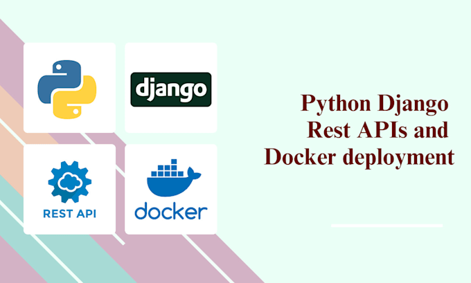 Build secure python django backends with rest apis and docker deployment by Jannah_web | Fiverr