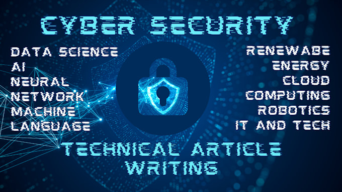 Be our technical writer on cybersecurity, cloud computing, and it project by Aribo_blessing | Fiverr
