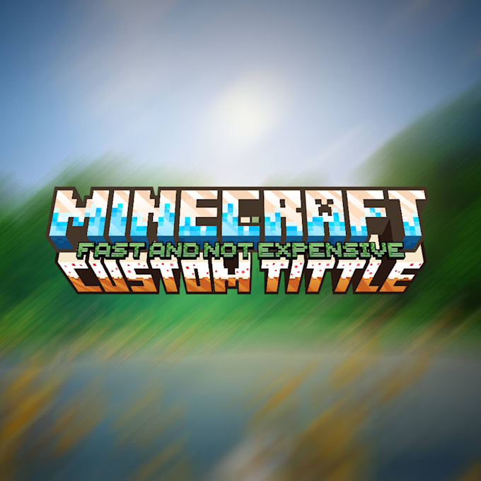 Tittle in minecraft style by Vvadberry | Fiverr